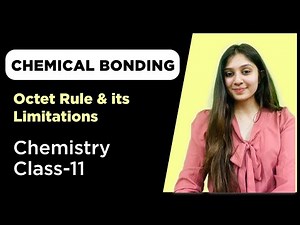 Octet Rule and its Limitations Video Lecture | Chemistry for JEE Main and Advanced