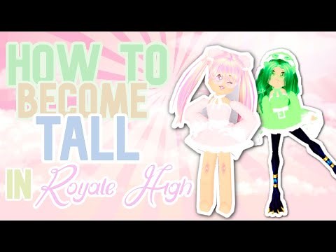 ♡ How To become TALL in Royale High! 2020 in PC! *EASY STEPS* || ROBLOX