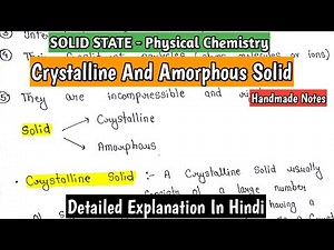 Solid State Chemistry,Crystalline And Amorphous Solid,Properties Of Solid State,#bscnotes #mscnotes