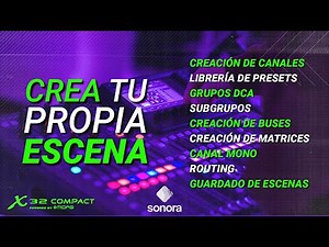 Cómo crear una escena completa en Behringer X32