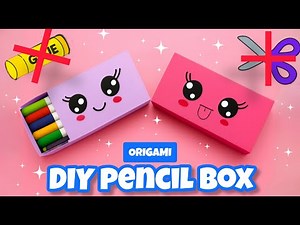 DIY Easy Origami Pencil Box ✏️ | No Glue, No Scissors | Cute Paper Organizer for Kids