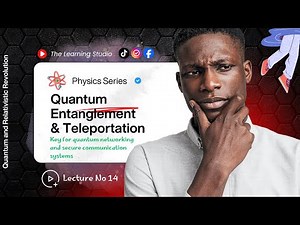 Quantum Entanglement Explained | The Strange Phenomenon Einstein Called “Spooky Action” | Lec 14