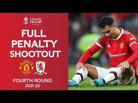 FULL Penalty Shootout | Manchester United v Middlesbrough | Emirates FA Cup Fourth Round 21-22