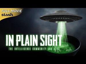 In Plain Sight: The Intelligence Community and UFOs | Documentary | Full Movie | UFO Declassified