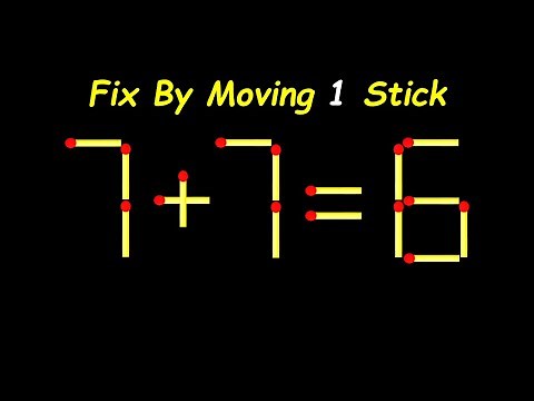 Impossible Matchstick Puzzle - Fix The Equation by moving 1 stick - Improve IQ