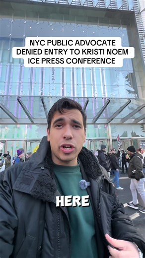 @carloscalzadilla.palacio outside of DHS Secretary Kristi Noem’s press conference after NYC Public Advocate @jumaane.williams was denied entry. Noem is announcing more deportations and ICE agents right after an agent murdered Renee Nicole Good. #justiceforrenee #ice #fyp #news #politics