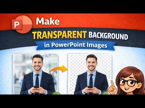 Make Transparent Background in PowerPoint Images | MS PowerPoint Remove Image Background Guide
