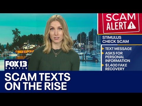 Watch out for stimulus check scam text messages in WA