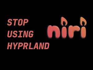 How to Install and Customize Niri (2026 Edition) | Wayland Compositor