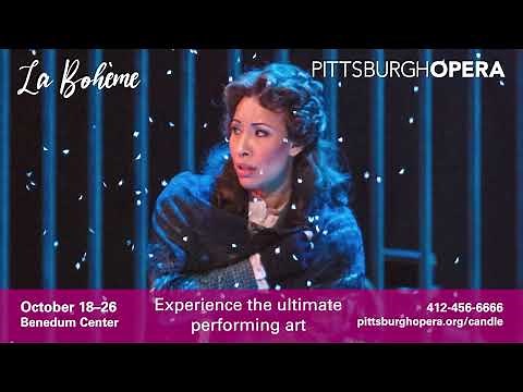 Pittsburgh Opera presents 'La Bohème'