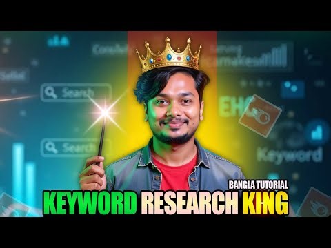 How to do Keyword Research with Semrush | Semrush Bangla Tutorial | SEO Tips for Beginners