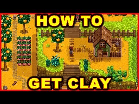 Stardew Valley: How to Get Clay