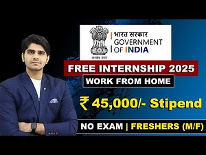 Government of India Internship 2025 | WFH | Free Internship for all Students | Apply Online