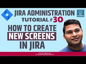 JIRA Administration Tutorial #30 - How to Create Screen in Jira