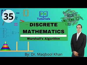 35 - Warshall's Algorithm | Discrete Mathematics | PK Tutorials