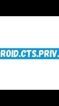 com.android.cts.priv.ctsshim | What is com android cts priv ctsshim | How to fix android.cts