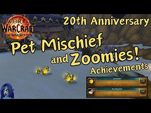 Pet Mischief and Zoomies! Achievements: WoW 20th Anniversary
