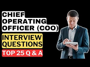 Chief Operating Officer (COO) Interview Questions & Answers | How to Pass the Interview