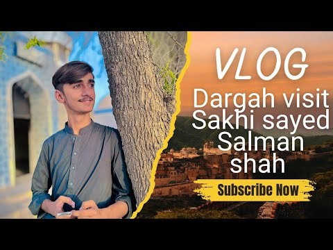 "VLOG | Visit to Dargah Sakhi Sayed Salman Shah | Peaceful Experience"