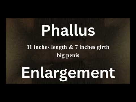 11-Inch Length & 7-Inch Girth | Phallus Growth Subliminal | audio