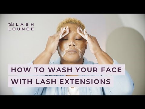 How To Wash Your Face With Lash Extensions