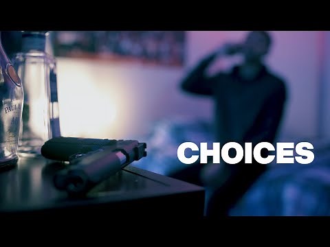Choices - Short Film (2019)