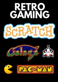 Arcade Gaming Bundle 2 Scratch Coding Tasks Pac-man and Galaga Grade 7-11