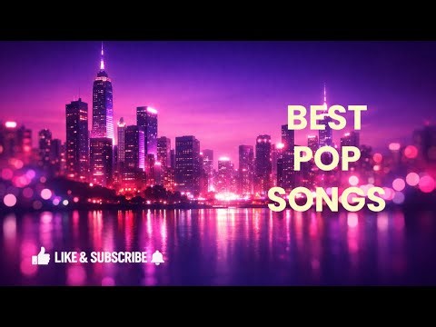 Best Pop Songs Playlist | Top New & Trending Hits