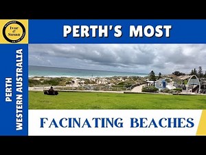 PERTH Beaches With a Past: Exploring WA’s Most Interesting Shorelines - Western Australia