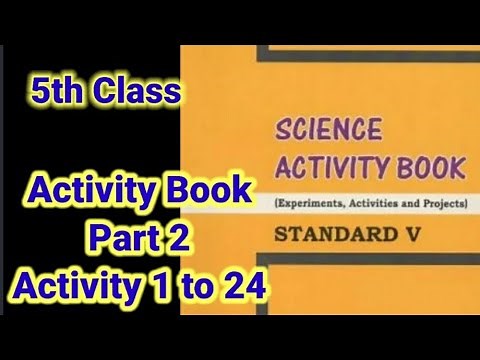 Activity book Science 5th Class part 2 Activity 1 to 24 experiment project ‪@shortanswer8213‬