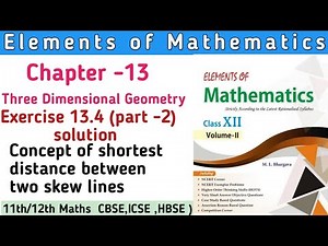 Class 12th Elements of Mathematics Chapter 13 Ex 13.4 (part 2) | Elements Class 12th solution