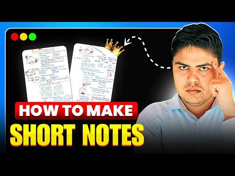 How real short notes are made | Snehit Mishra | IIT JEE