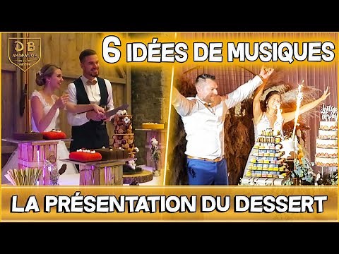 MARIAGE 👰🤵💖 : 6 idées de musiques pour la présentation du dessert des Mariés en 2022