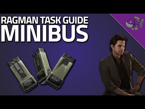 Minibus - Ragman Task Guide - Escape From Tarkov