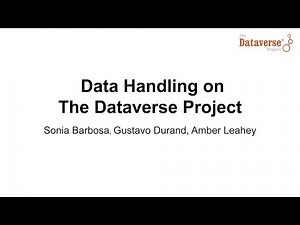 Introduction to Data Handling on the Dataverse Platform