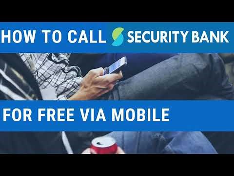 How to call Security Bank for free using mobile phone