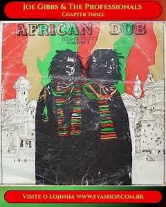 🔥 Joe Gibbs & The Professionals – African Dub All-Mighty - Chapter 3 [Joe Gibbs Record Globe, 1977]