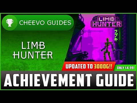 Limb Hunter (Xbox) - UPDATED TO 3000G! | Achievement Guide (PART 3)