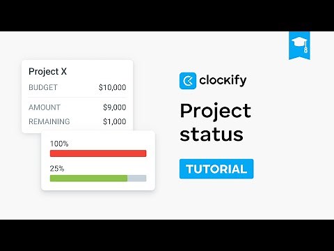 Project Status | Clockify Tutorial (2025)