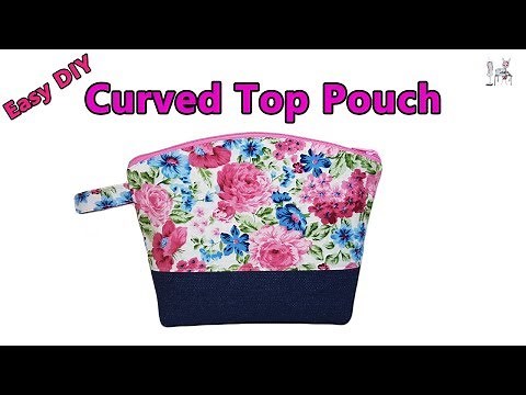 EASY DIY CURVED TOP ZIPPER POUCH | ZIPPER POUCH | MAKEUP POUCH | DIY BAG | BAG MAKING TUTORIAL