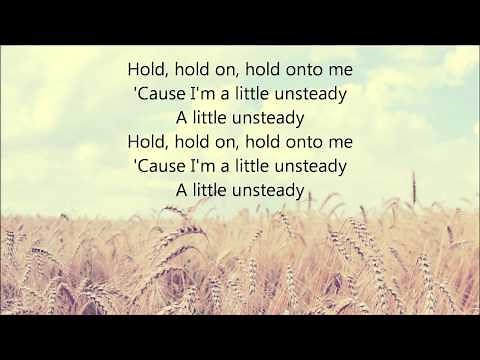 X Ambassadors - Unsteady (Lyrics)