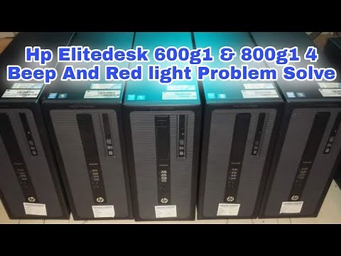 How to Fix hp elitedesk 600g1 & 800g1 4 beep And Red light Problem