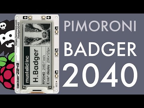 Pimoroni Badger 2040 Review: RP2040 Powered E-Ink Display