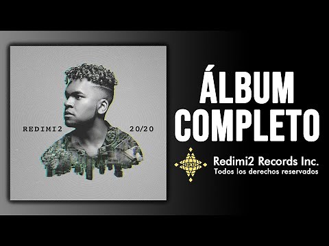 Redimi2 - 20/20 (Álbum Completo)