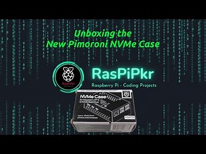 Unboxing the new Pimoroni NVMe Case and installing my Raspberry Pi 5 and NVMe Base.