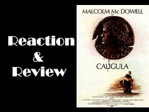 "Caligula" Reaction & Review