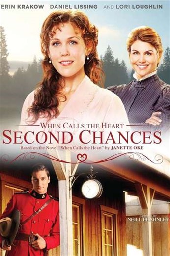 When Calls the Heart: Second Chances (2014) - Movie
