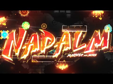 【4K】 "Napalm" by Marwec & more (Extreme Demon) | Geometry Dash 2.11