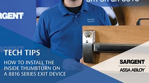 How to Install the Inside Thumbturn on a SARGENT 8816 Series Exit Device