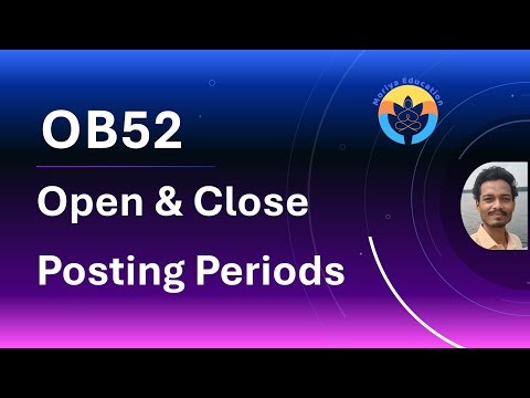 OB52 Open and Close Posting Periods #saps4hanafinance #fico Kumar Arun